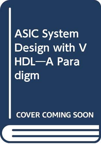 Amazon.com: ASIC System Design with VHDL―A Paradigm: 9784924903081 ...