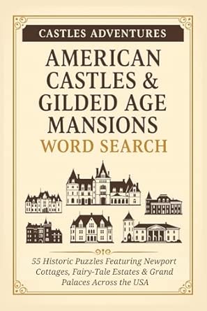 American Castles & Gilded Age Mansions Word Search: 55 Historic Puzzles ...