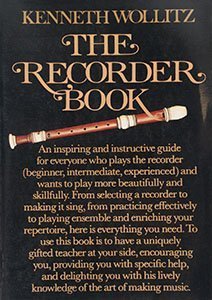 The Recorder Book: Wollitz, Kenneth: 9780394749990: Amazon.com: Books
