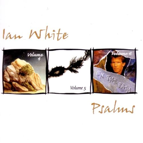 Psalms Volumes 4, 5, 6. by Ian White on Amazon Music - Amazon.co.uk