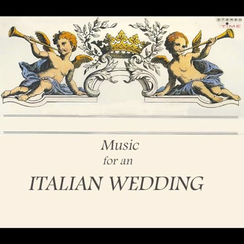 Play Music For An Italian Wedding by Angelo Di Pippo, Richard Hayman ...