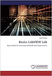 Amazon.in: Buy Basics LabVIEW Lab: Basics Book for Learning LabVIEW with Experiments Book Online ...