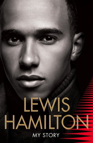 Lewis Hamilton: My Story: Lewis Hamilton: 9780007270934: Amazon.com: Books