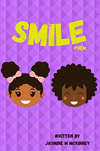 SMILE Poem: Children's Book - Kindle edition by McKinney, Jasmine, Book ...