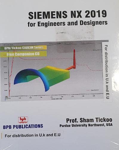 Buy Siemens NX 2019 for Engineers & Designers Book Online at Low Prices ...