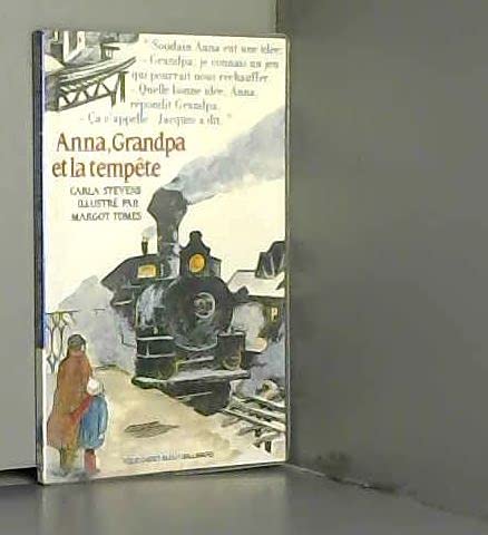 Amazon.fr - Anna, Grandpa et la tempête - Stevens, Carla - Livres