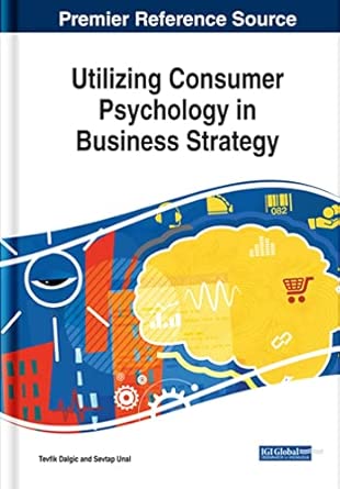 Amazon.com: Utilizing Consumer Psychology in Business Strategy ...