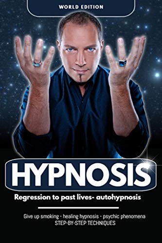 HYPNOSIS:TECHNIQUES Step by Step,Healing hypnosis,Autohypnosis ...