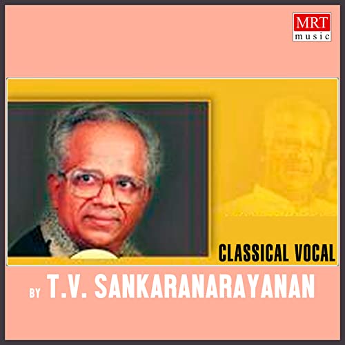 Vocal T.V. Sankaranarayanan by T. V. Sankaranarayanan on Prime Music