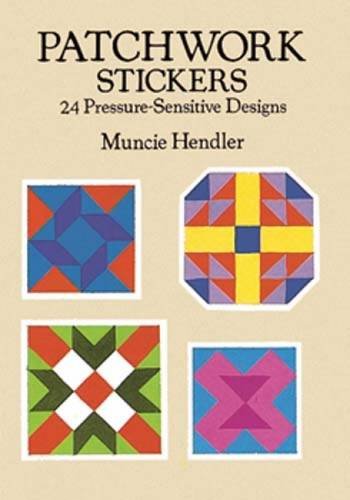 Patchwork Stickers: 24 Pressure-Sensitive Designs (Dover Stickers ...