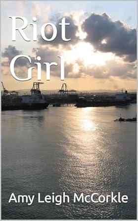Riot Girl - Kindle edition by McCorkle, Amy Leigh. Romance Kindle eBooks @ Amazon.com.