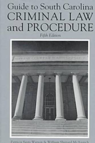Amazon.com: Guide to South Carolina Criminal Law and Procedure ...