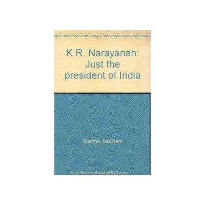 Amazon.in: Buy K.R. Narayanan: Just the president of India Book Online ...