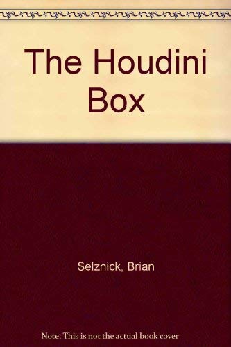 Amazon | THE HOUDINI BOX | Selznick, Brian | Magic