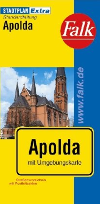 Falk Stadtplan Extra Standardfaltung Apolda: Mit Umgebungskarte ...
