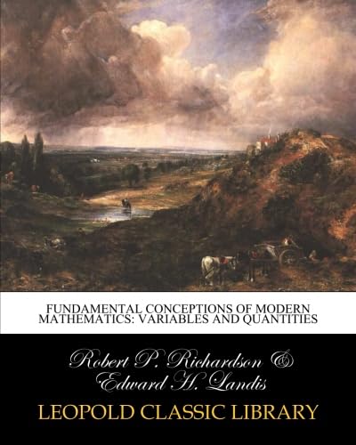 Amazon.com: Fundamental conceptions of modern mathematics: Variables ...