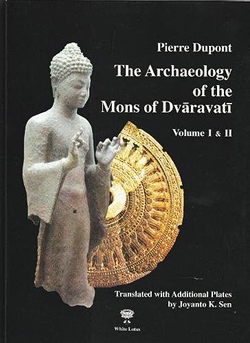 Buy Archeology of the Mon of Dvaravati Book Online at Low Prices in ...