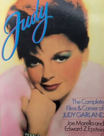 Judy: the Complete Films and Career of Judy Garland: Buy Online at Best ...