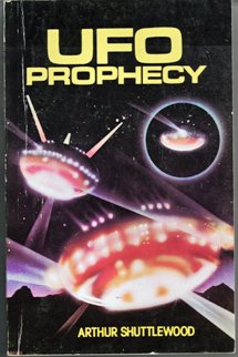 UFO Prophecy: Shuttlewood, Arthur: Amazon.com: Books