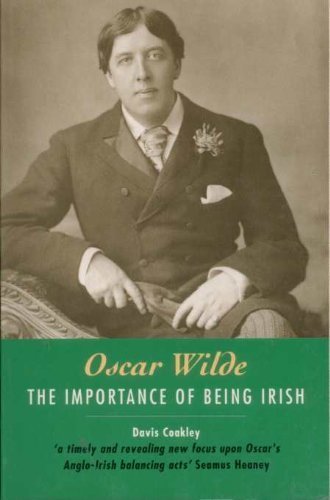 Oscar Wilde: The Importance of Being Irish: Coakley, Davis, Holland ...