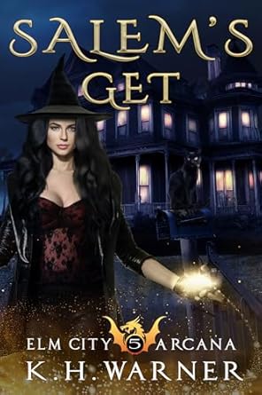 Salem's Get (Elm City Arcana Book 5) eBook : Warner, K. H. , Warner ...