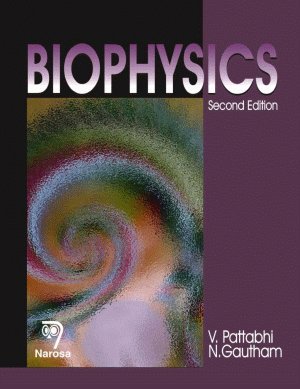 Biophysics, 2Nd Edition Pb : N. Gautham, V. Pattabhi: Amazon.in: Books