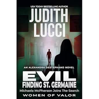 Amazon.com: Evil: Finding St. Germaine: The Alexandra Destephano ...