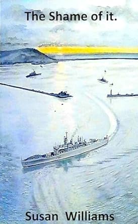 Amazon.com: The Shame of it. eBook : Williams, Susan : Kindle Store