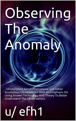 Amazon.com: Observing The Anomaly : Unidentified Aerial Phenomena and ...