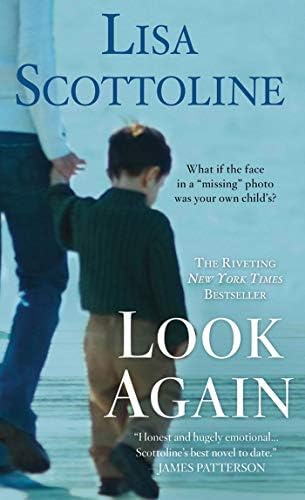 Look Again: A Novel : Scottoline, Lisa: Amazon.ca: Books