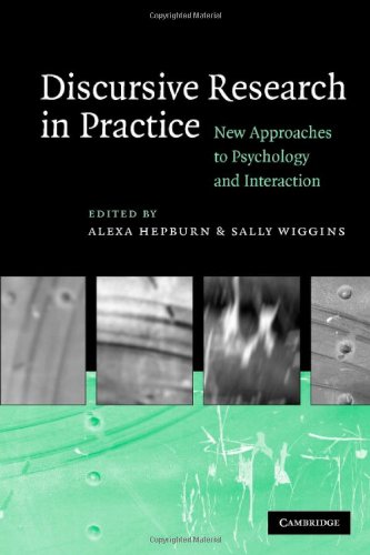 Discursive Research in Practice: New Approaches to Psychology and ...