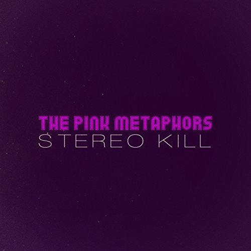 Amazon.com: The Pink Metaphors : Stereo Kill: Digital Music