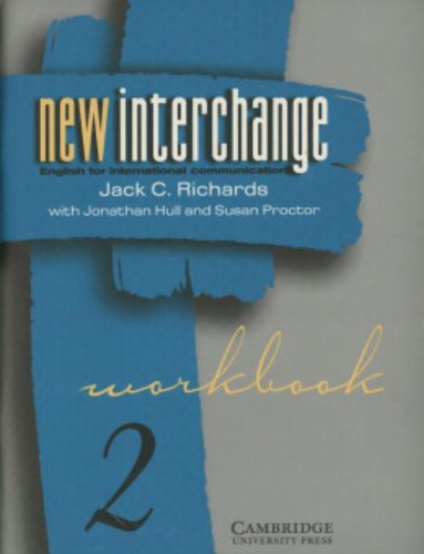New Interchange Workbook 2: English for International Communication ...