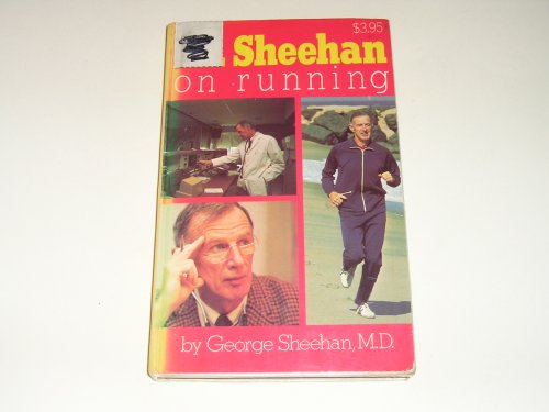 Dr. Sheehan on Running: George Sheehan: 9780890370698: Amazon.com: Books