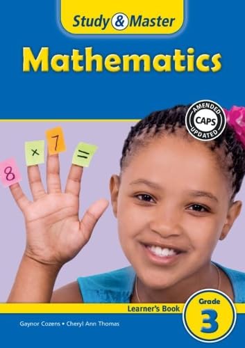 Study and Master Mathematics Grade 3 (CAPS Mathematics) : Thomas ...