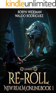 RE-ROLL: An Epic Litrpg Fantasy (New Realm Online Book 1) - Kindle edition by Wideman, Robyn ...