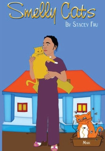 Smelly Cats: Fru, Stacey: 9781530830794: Amazon.com: Books
