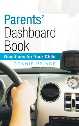 Parents Dashboard Book: Questions for Your Child: Prince, Connie ...