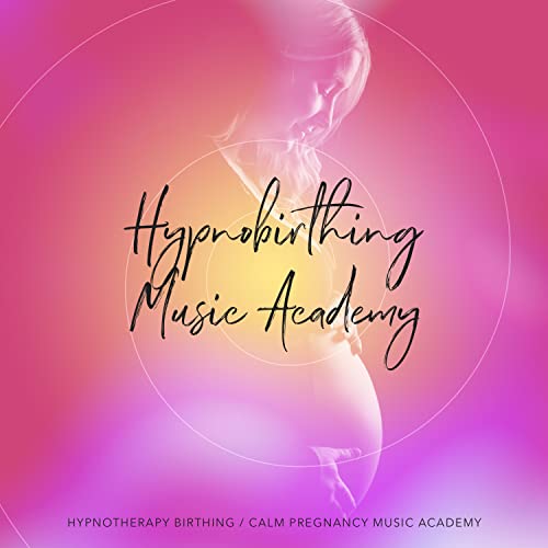 Amazon.com: Hypnobirthing Music Academy : Hypnotherapy Birthing / Calm ...
