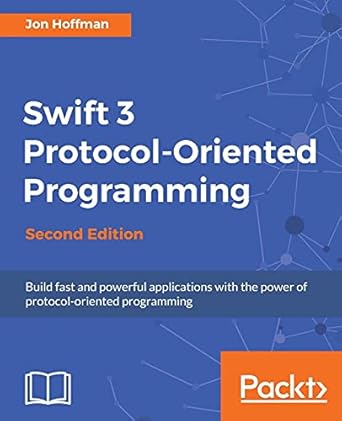 Swift 3 Protocol-Oriented Programming: Hoffman, Jon: 9781787129948: Amazon.com: Books
