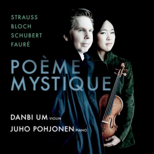 Amazon.co.jp: Poème Mystique: Strauss - Bloch - Schubert - Fauré ...
