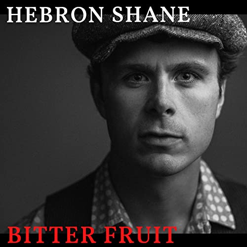 Bitter Fruit de Hebron Shane en Amazon Music Unlimited