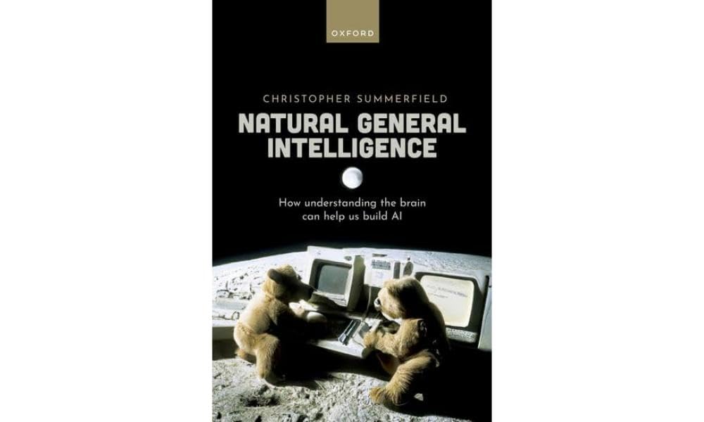 Natural General Intelligence: How understanding the brain can help us ...
