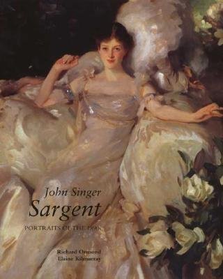 John Singer Sargent( Portraits of the 1890s; Complete Paintings( Volume ...