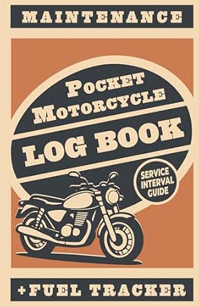 Motorcycle Maintenance Log Book: Compact Service Tracker - Saddlebag ...