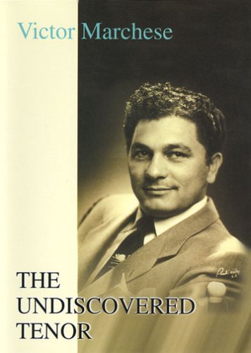 Amazon.com: Victor Marchese: The Undiscovered Tenor : Victor Marchese ...