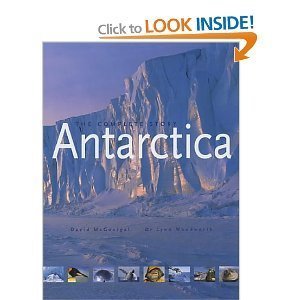 The Complete Story of Antarctica: McGonical, David: 9781740480130 ...