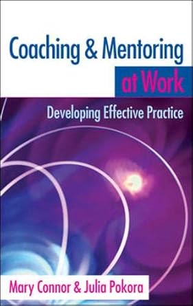 Amazon | Coaching and Mentoring at Work: Developing Effective Practice ...