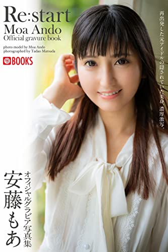 Re:start:Moa Ando [Sexy Photobook] (Japanese Edition) eBook : PRESTIGE Publisher（Photobook）, Moa ...
