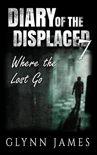Amazon.com: Diary of the Displaced - Book 7 - Where the Lost Go eBook ...